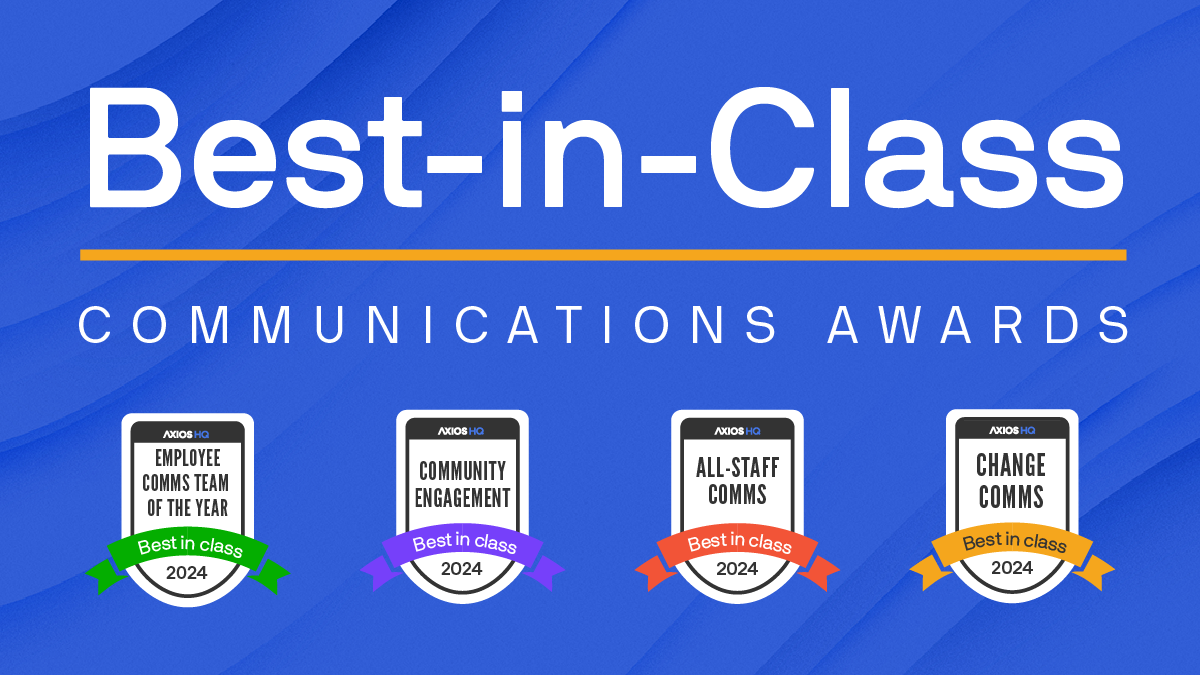Best-in-Class Communicator Awards - 2024 - Axios HQ